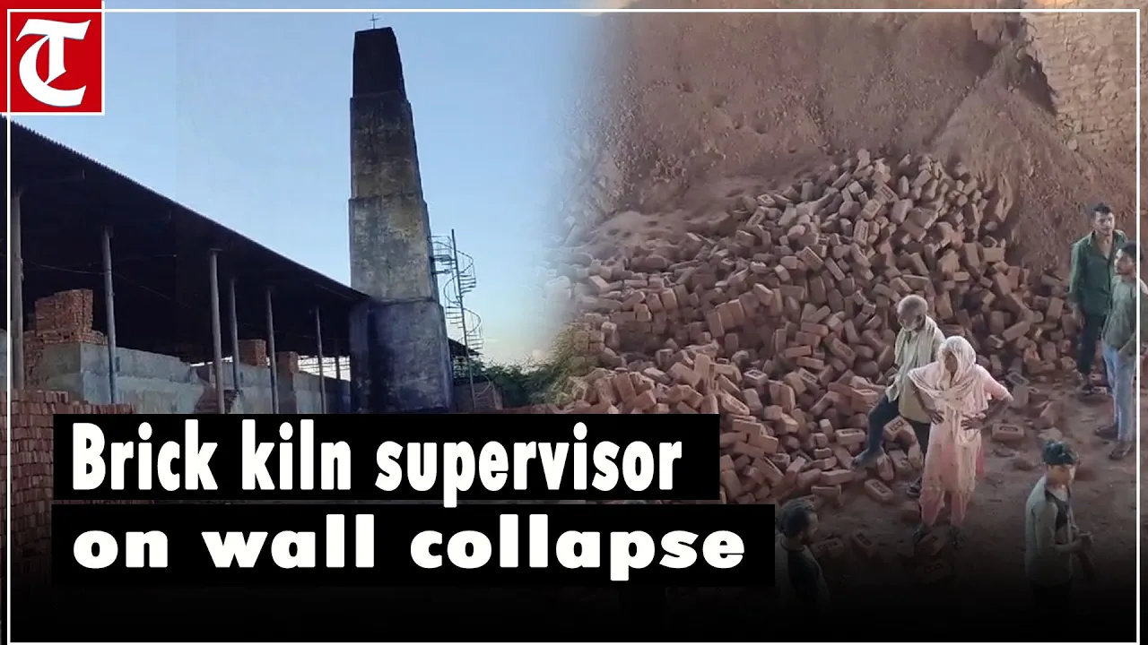 Brick kiln supervisor on wall collapse that led to death of 3 children ...